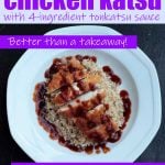 Super crispy chicken katsu (with 4-ingredient tonkatsu sauce) - Scrummy ...